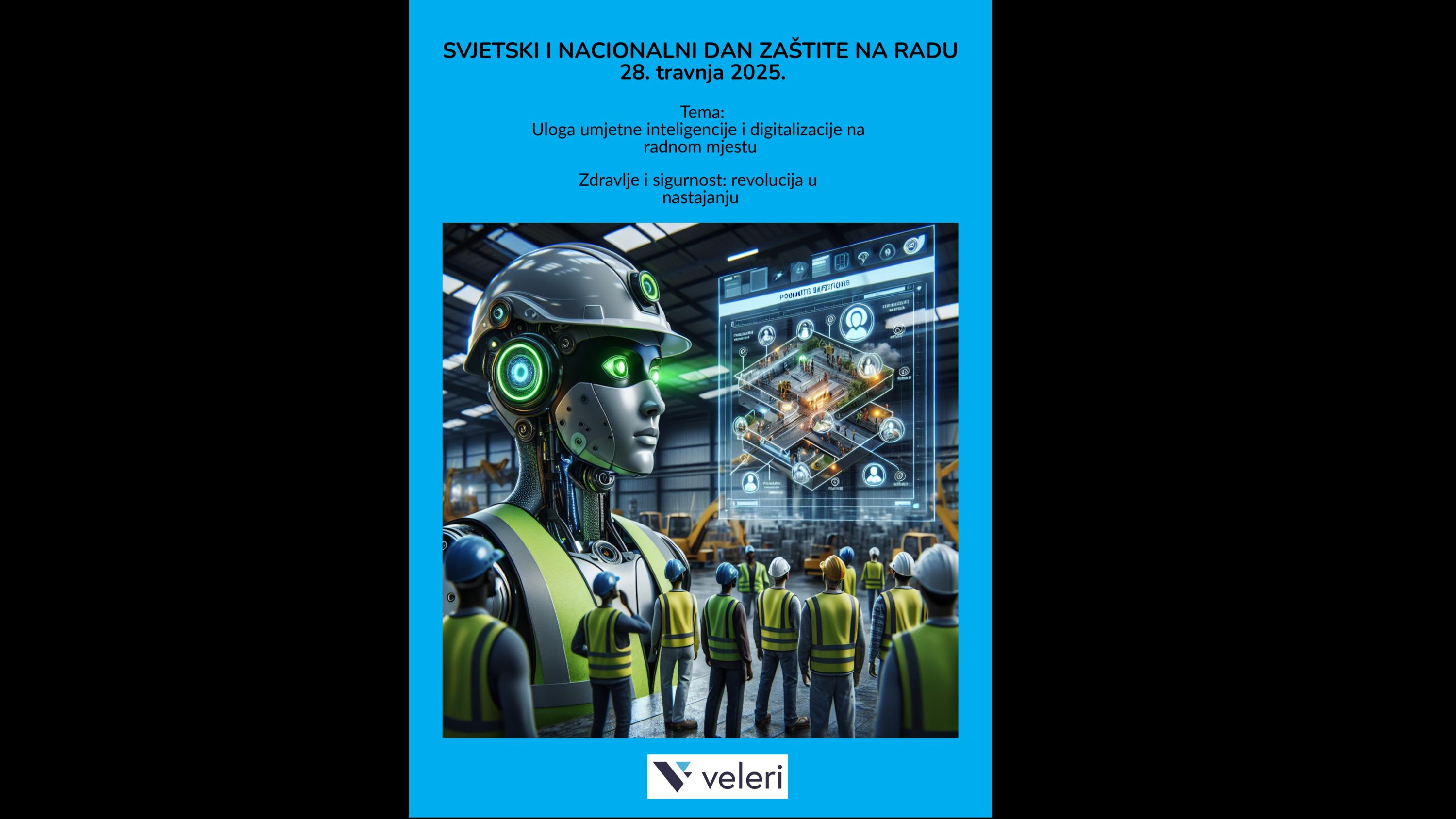 Svjetski dan sigurnosti i zaštite zdravlja na radu 2025. | Veleri